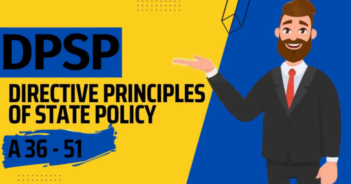 Directive Principles of the State Policy in the Indian Constitution ...